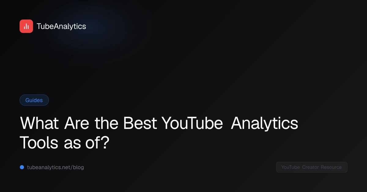 Best YouTube Analytics Tools in
